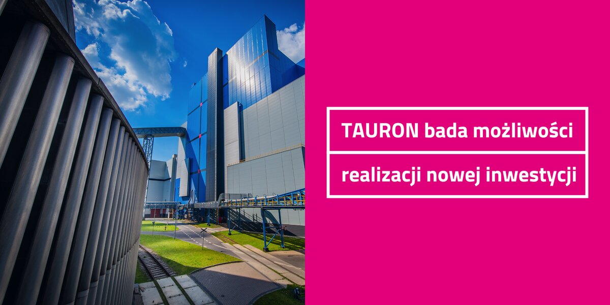 Stabilność dostaw i rynek mocy - TAURON analizuje możliwości realizacji ...