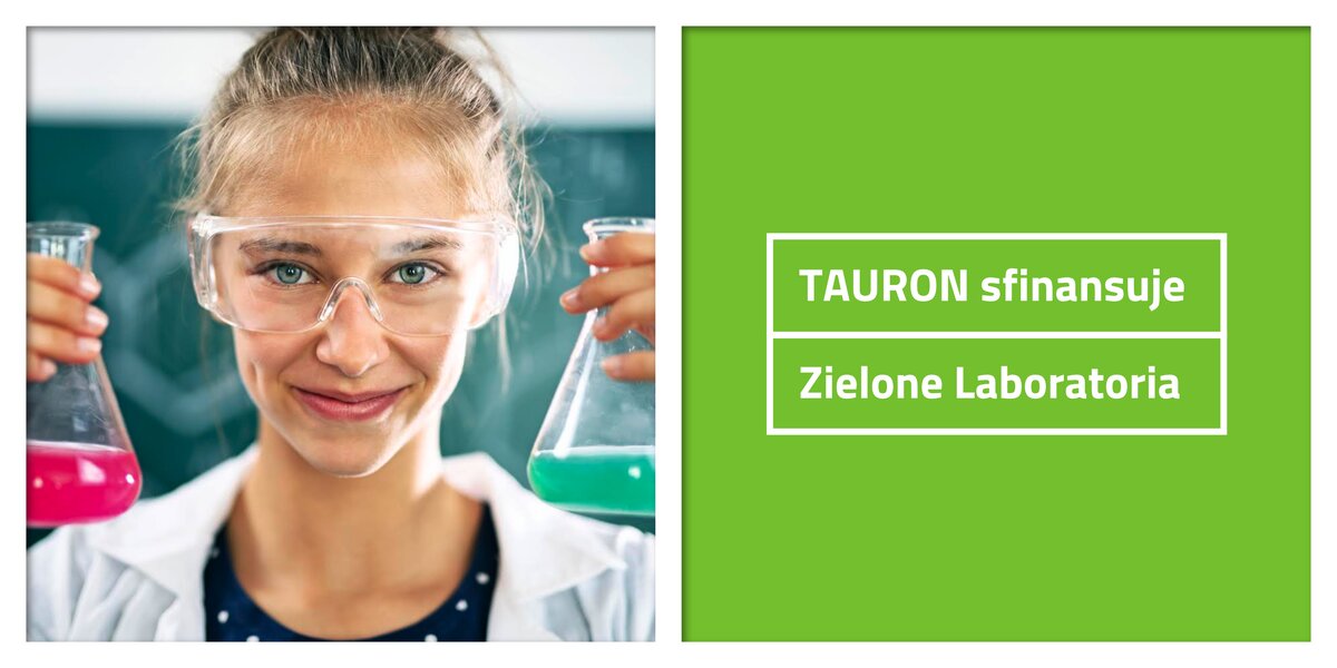 TAURON sfinansuje Zielone Laboratoria. Oto lista laureatów | Biuro prasowe TAURON Polska Energia ...